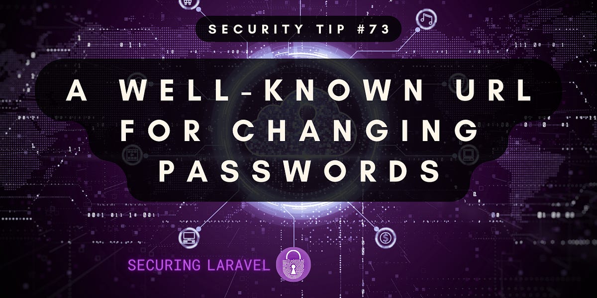 Security Tip: A Well-Known URL for Changing Passwords